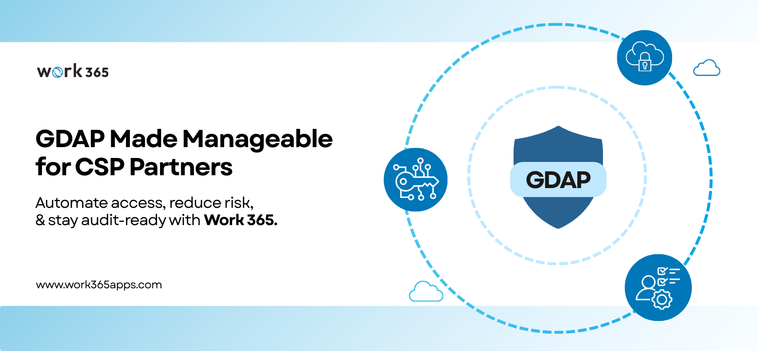 Making GDAP Work for You | Simplify CSP Access with Work 365
