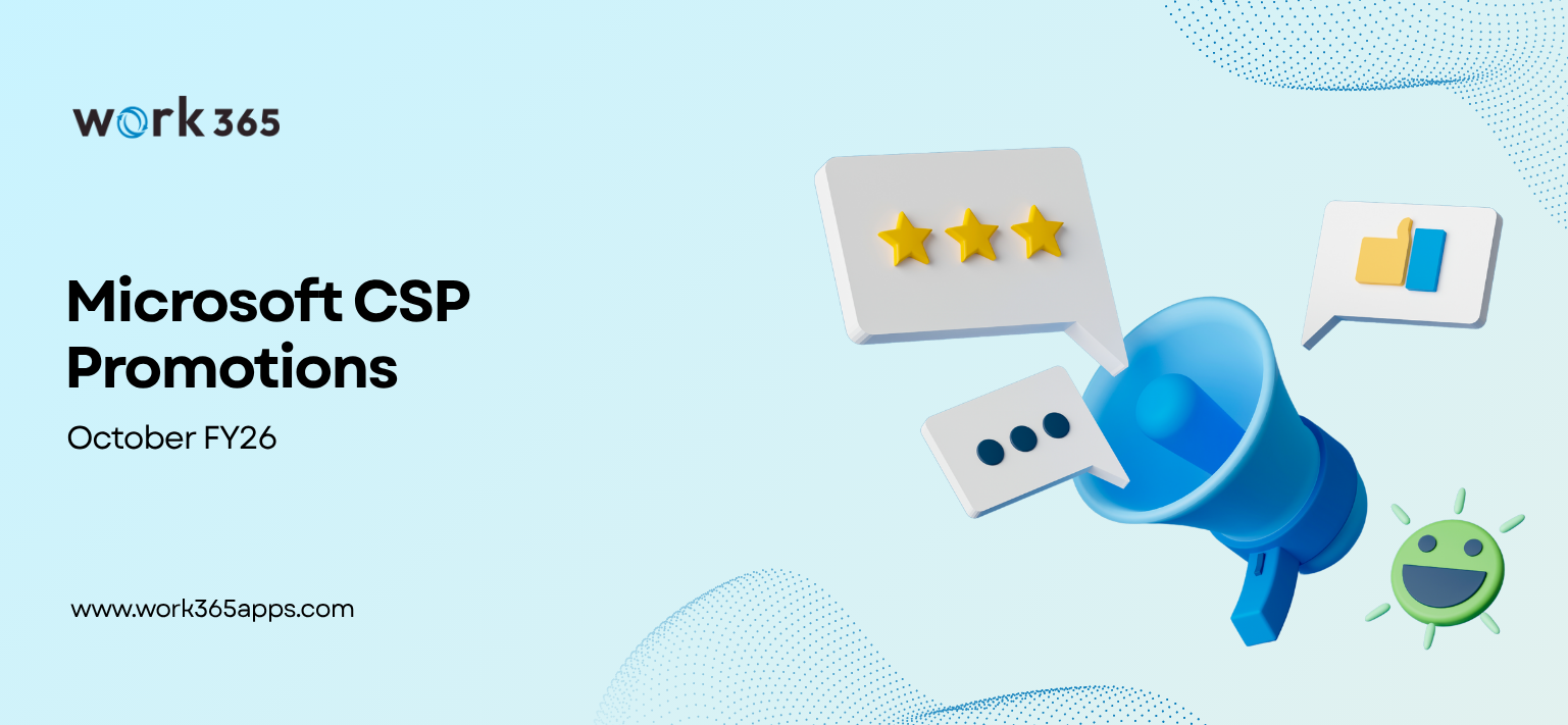 Microsoft FY26 CSP Promotions – October Update | Work 365